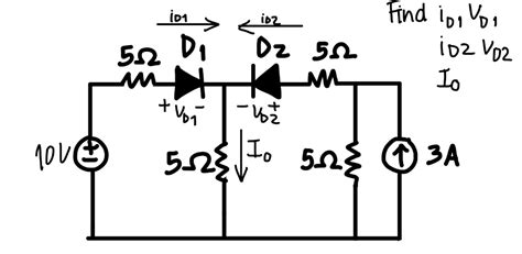 Hi Can You Help Me Solve The Following Analysis By Assumed Diode States
