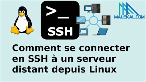 Comment Se Connecter En Ssh à Un Serveur Distant Depuis Linux