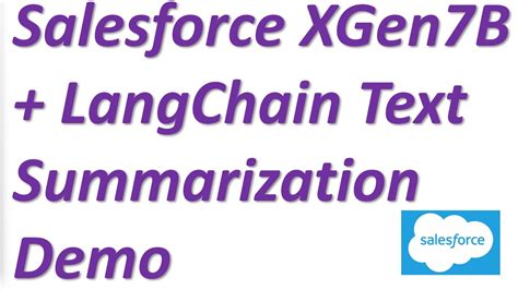 Using New Salesforce Xgen7b Llm In Huggingface And Langchain Text Summarization Python Demo
