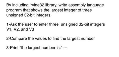 By Including Irvine32 Library Write Assembly
