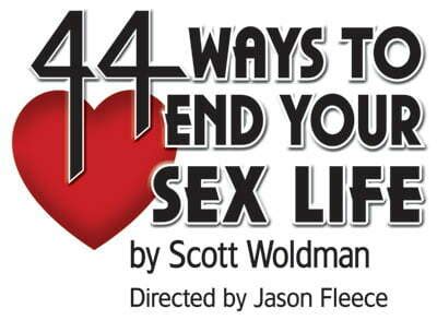 44 Ways To End Your Sex Life Theatre Reviews
