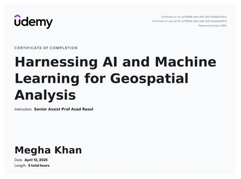 Ai Machinelearning Geospatialanalysis Udemy Continuouslearning Megha Khan