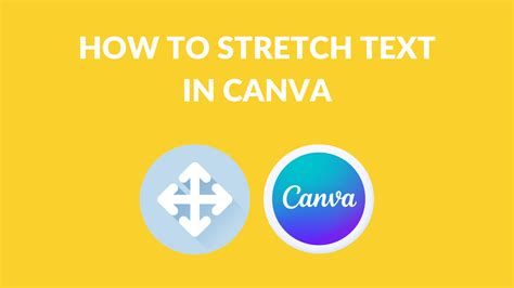How To Stretch Text In Canva Template Fonts