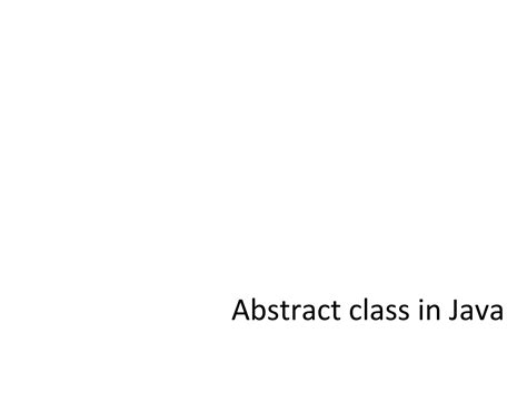 Abstract Class In Java Ppt
