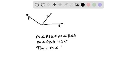 SOLVED In Exercises QS Bisects PQR Use The Diagram And The Given Angle Measure To Nd