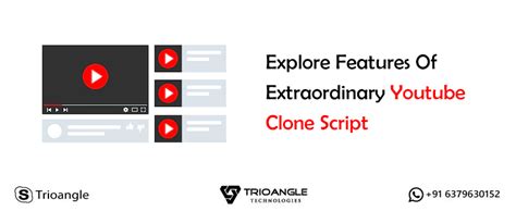 Explore Features Of Extraordinary Youtube Clone Script Trioangle Blog