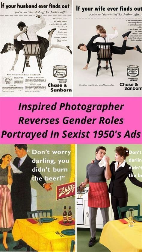 Inspired Photographer Reverses Gender Roles Portrayed In Sexist 1950 S