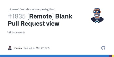 Remote Blank Pull Request View · Issue 1835 · Microsoftvscode Pull Request Github · Github