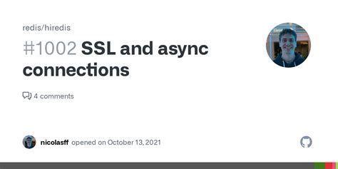 ssl and async connections · issue 1002 · redis hiredis · github