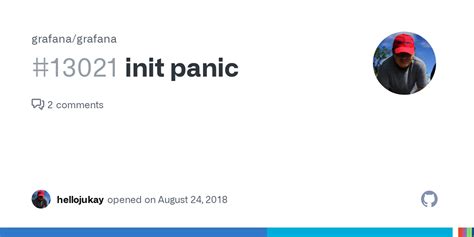 Init Panic · Issue 13021 · Grafanagrafana · Github