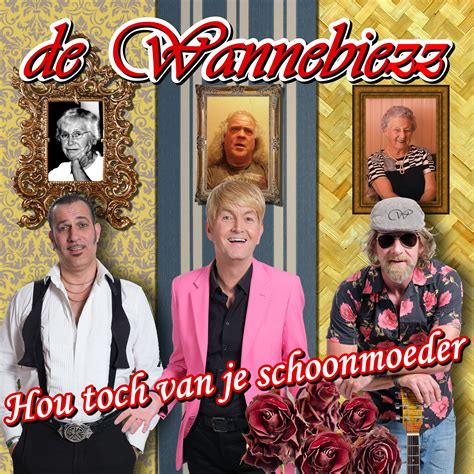 Nieuwe Single Hou Toch Van Je Schoonmoeder De Wannebiezz
