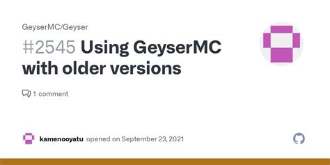 Using Geysermc With Older Versions · Issue 2545 · Geysermcgeyser · Github