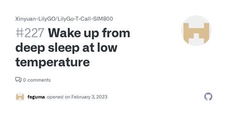 Wake Up From Deep Sleep At Low Temperature Issue Xinyuan LilyGO LilyGo T Call SIM
