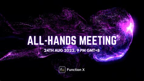 Summary Of Function X All Hands Meeting On 24th August 2022 By