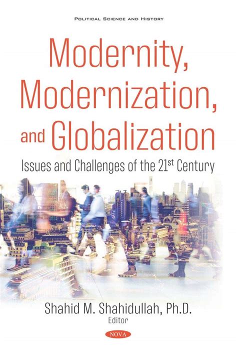 Modernity Modernization And Globalization Issues And
