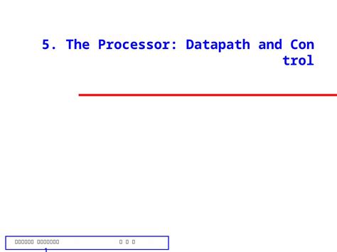 PPT 순천향대학교 정보기술공학부 이 상 정 1 5 The Processor Datapath and Control DOKUMEN TIPS