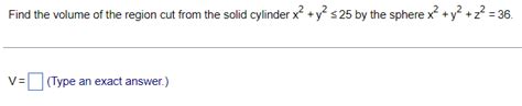 Solved Find The Volume Of The Solid Shown The Volume Is Chegg Com