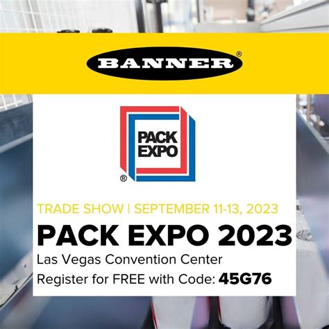 Banner Engineering On Linkedin Packexpolasvegas Smartautomation Sensors Industrialtechnology