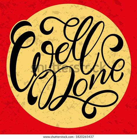 Well Done Text Motivational Quote Handwritten Vetor Stock Livre De Direitos 1820265437