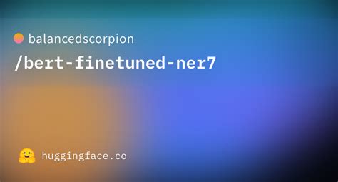 Balancedscorpion Bert Finetuned Ner7 · Hugging Face