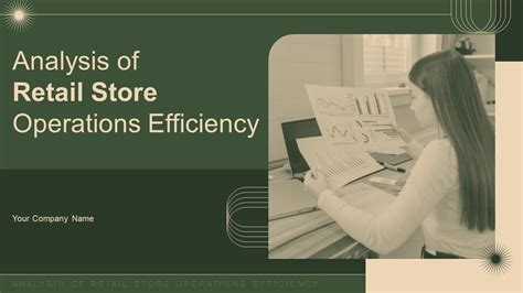Top 10 Analysis Of Retail Store Operations Efficiency Powerpoint Presentation Slides Powerpoint