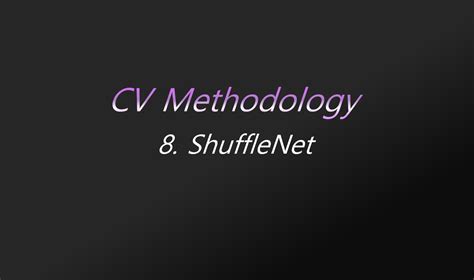 CV ShuffleNet