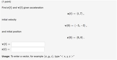 Solved Find R T And V T Given Acceleration A T T Chegg Com