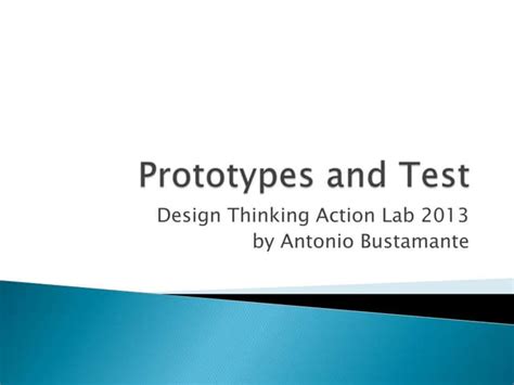 Prototypes And Test Ppt