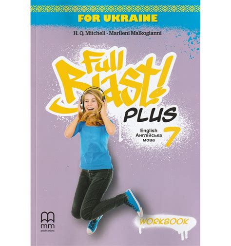 НУШ Зошит Англійська мова Full Blast Plus 7 клас авт Мітчелл Ма