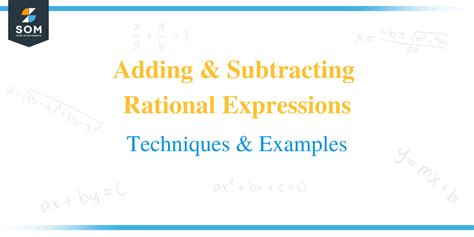 Adding And Subtracting Rational Expressions Techniques And Examples