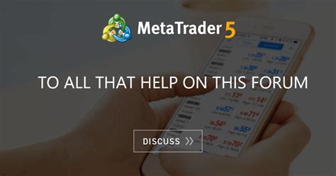to all that help on this forum free expert advisors mql4 and metatrader 4 mql4 programming