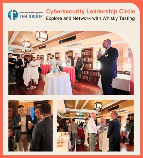 Cybersecurityleadership Cybersecurityleaders Cybersecurityevent Event Tehgroup Teh Group