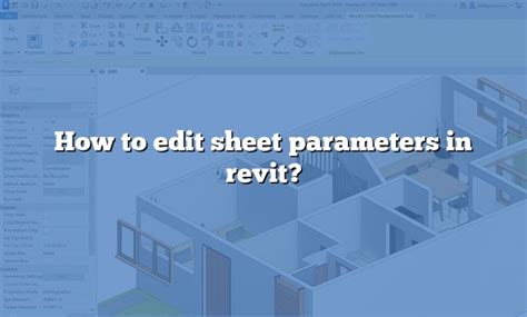 How To Edit Sheet Parameters In Revit