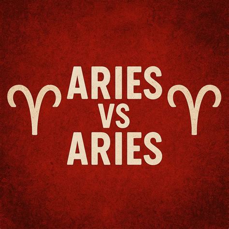 Aries Vs Aries In Love Sex And Life Sparks Fly Or Chaos Unleashed