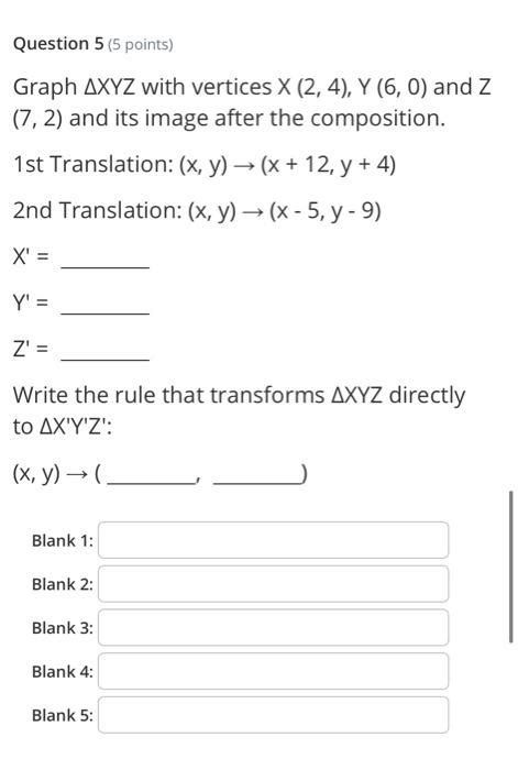 Solved Question 5 5 Points Graph Δxyz With Vertices