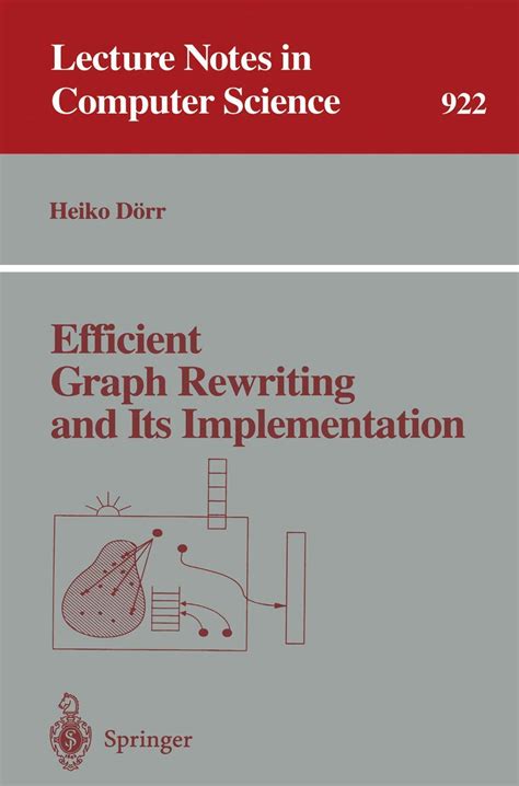 efficient graph rewriting and its implementation lecture notes in