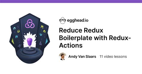 Free Course Reduce Redux Boilerplate With Redux Actions From Egghead