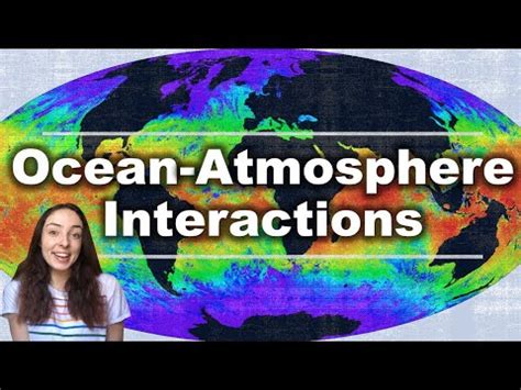 Ocean Atmosphere Interactions GEO GIRL YouTube