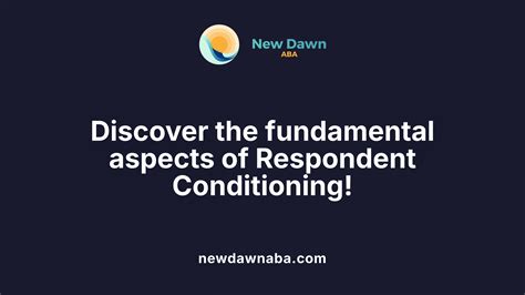 Respondent Conditioning Examples And Properties