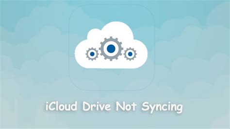 Icloud Drive Not Syncing 12 Proven Fixes Youd Better Know