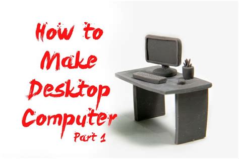 How To Make Miniature Desktop Computer Part 1 Miniatures Tutorials Clay Tutorials Tutorial
