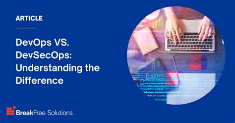 breakfree solutions a thoughtfocus company on linkedin devops vs