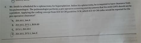 Solved Mr ﻿smith Is Scheduled For A Splenectomy For