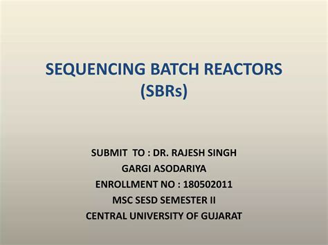 Sequencing Batch Reactors Pptx Chemistry Science