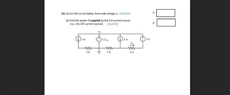Solved A For The Circuit Below Find Node Voltage V Chegg