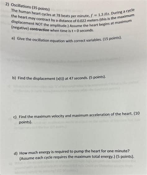 Solved Oscillations 35 Points The Human Heart Cycles At