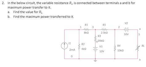 solved in the below circuit the variable resistance rl ﻿is