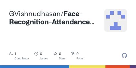 GitHub GVishnudhasan Face Recognition Attendance System