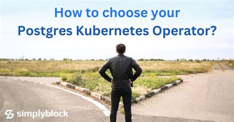 Simplyblock On Linkedin How To Choose Your Postgres Kubernetes Operator