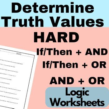 Determine Truth Values Logic Worksheets Propositions If Then AND OR